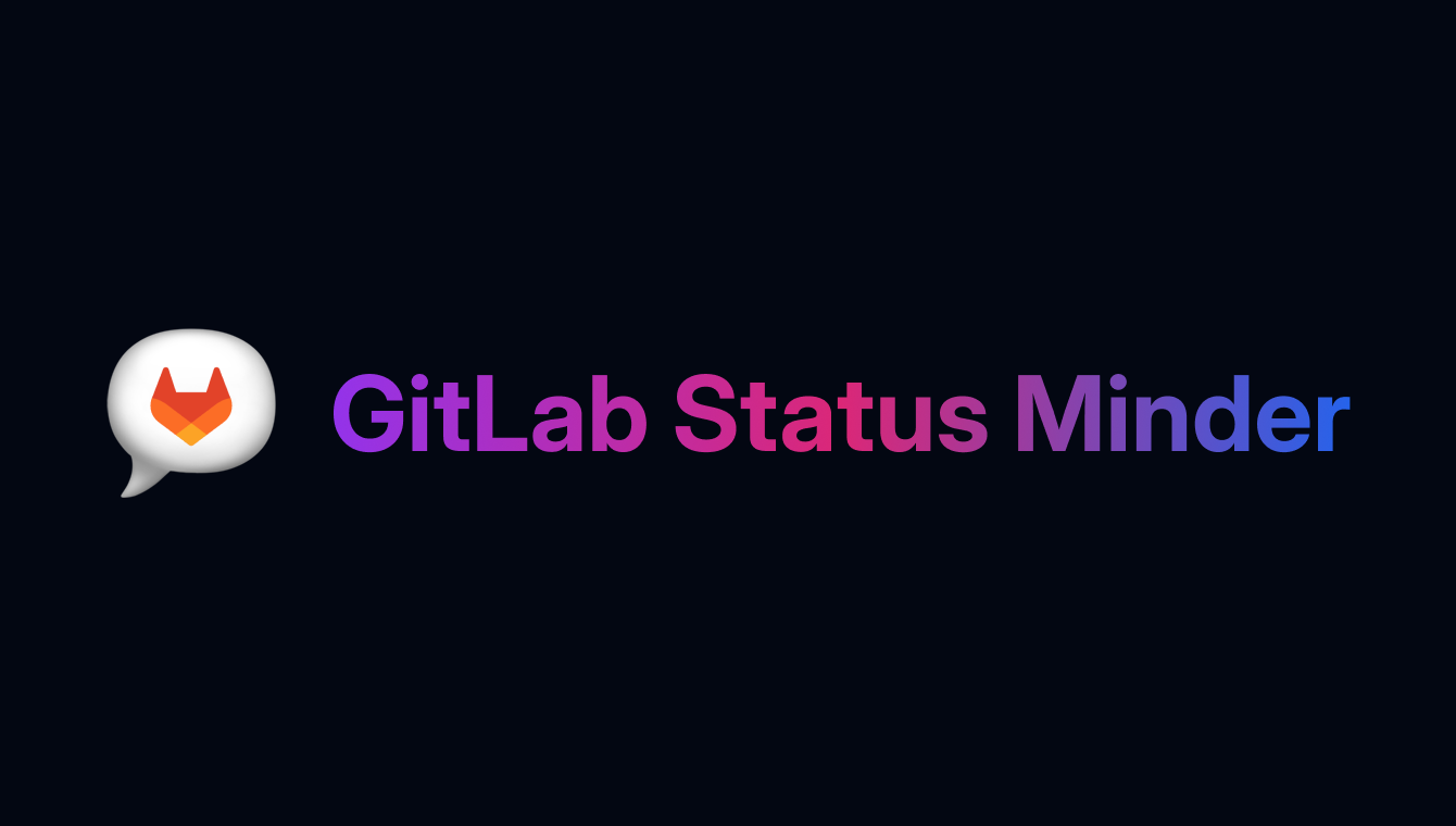 GitLab Status Minder